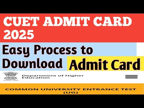 CUET Admit Card 2025 | CUET UG 2025 Admit Card | CUET 2025 City Admit Card Out 🔥