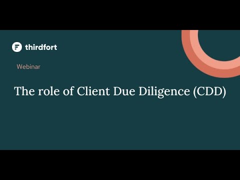 What is the role of Client Due Diligence (CDD) in compliance?