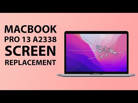 Apple MacBook Pro 13.3-Inch M1 M2 2020 2022 A2338 Screen Display Replacement | Repair Tutorial