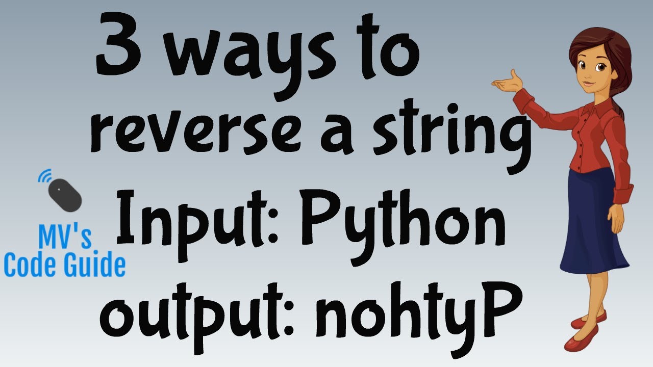 1.  Three ways to reverse a string