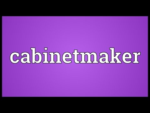 Cabinetmaker Meaning
