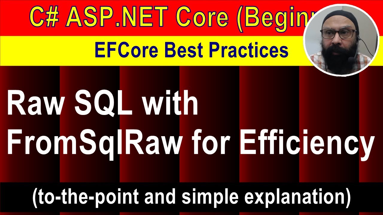 (6)- Raw SQL with FromSqlRaw for Efficiency