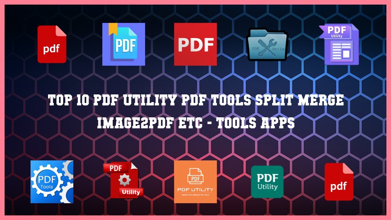 Top 10 Pdf Utility Pdf Tools Split Merge Image2pdf Etc Android Apps