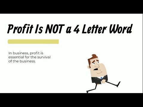 Profit Is NOT A 4 Letter Word