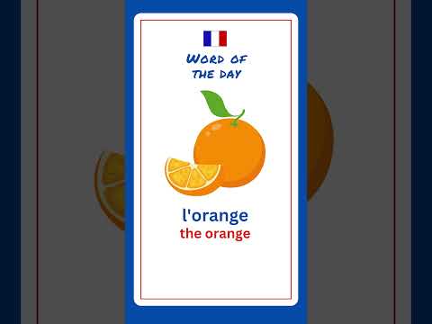 How To Say Orange In French | French For Beginners