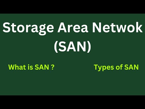 What is SAN | Storage Area Network | Types of SAN | MadeNew
