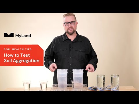 How to Test Your Soil Aggregation | MyLand Soil Demo