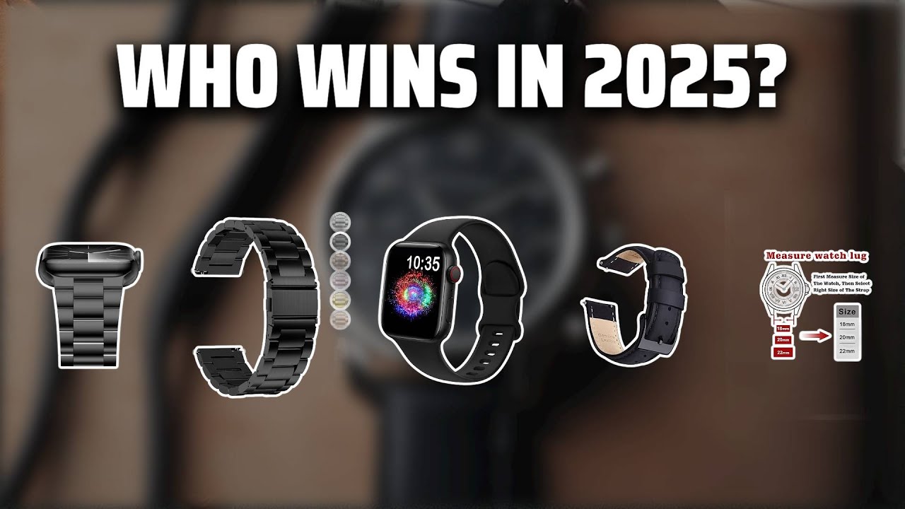 The Top 5 Best Black Watch Band in 2025 - Must Watch Before Buying!