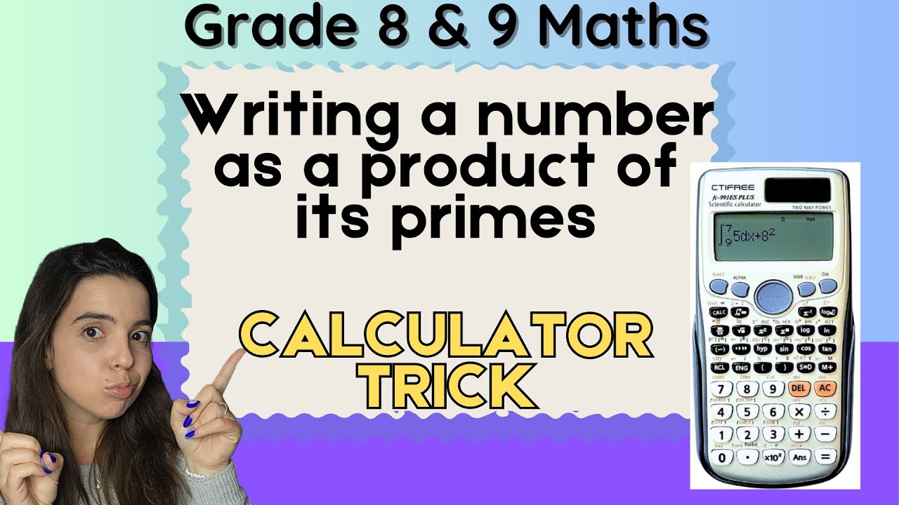 Prime factorization CALCULATOR METHOD: Grade 8 and 9 Maths | Product of prime factors