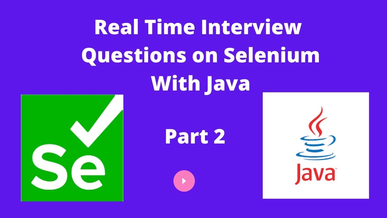 Real Time Automation Testing Interview Questions || Selenium || Part 2 #seleniuminterviewquestions