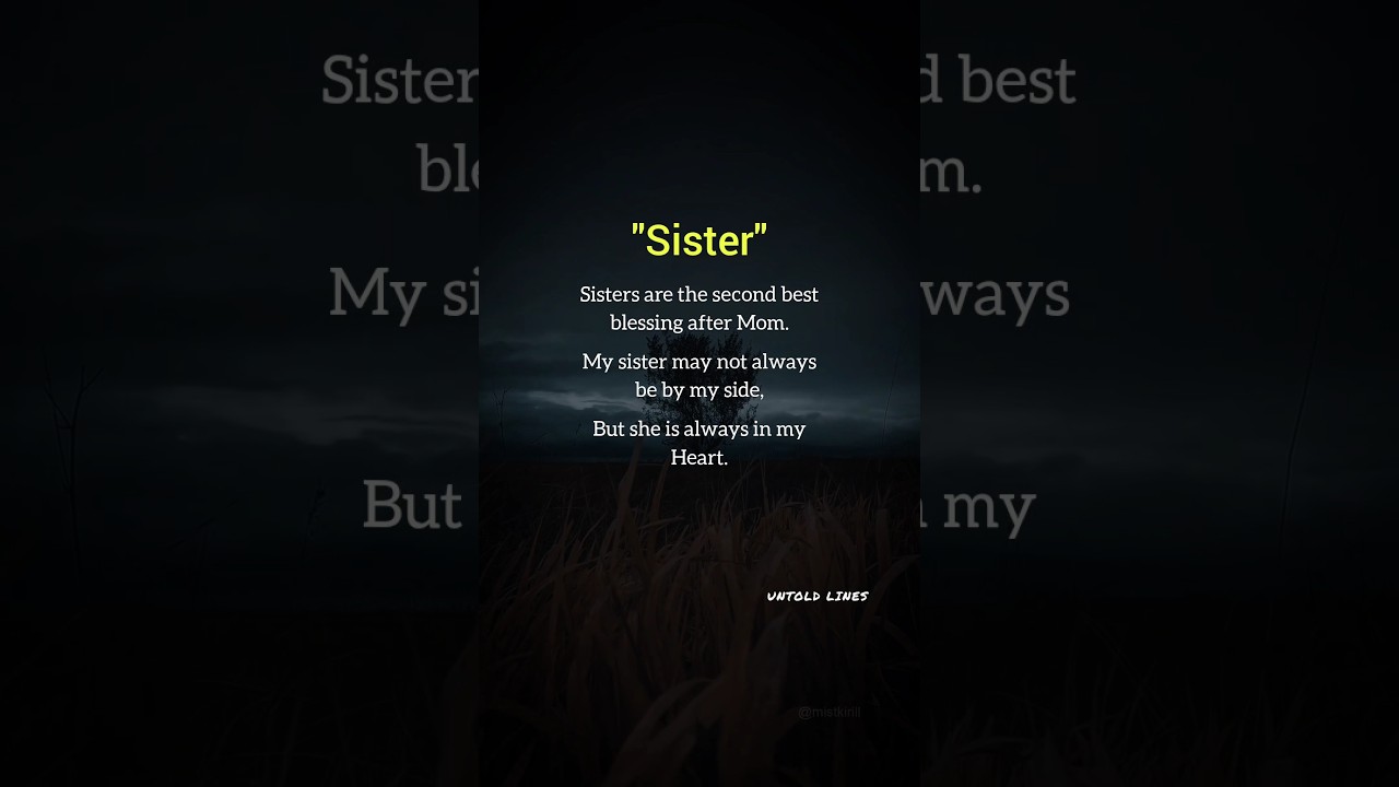 Sister ❤️ #quotes #untoldlines