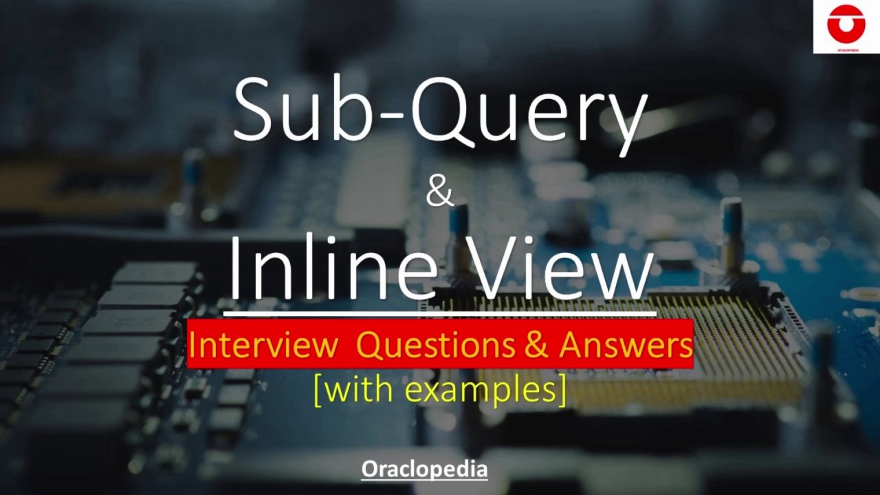 Subquery and Inline View - SQL Tutorial