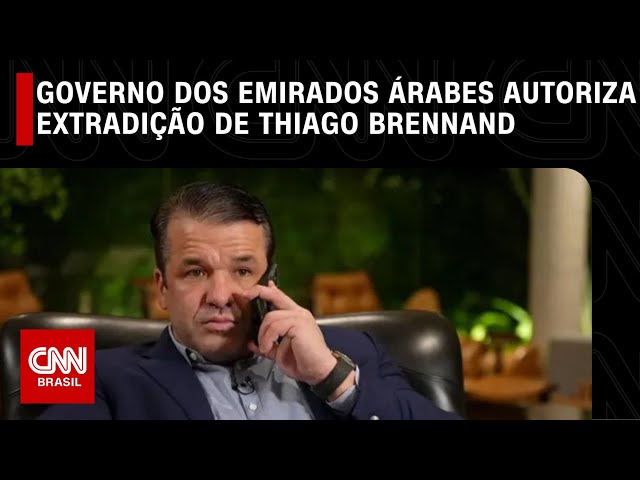 Governo dos Emirados Árabes autoriza extradição de Thiago Brennand; PF ...