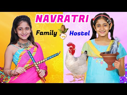 Family vs Hostel Life - Navratri Festival | MyMissAnand