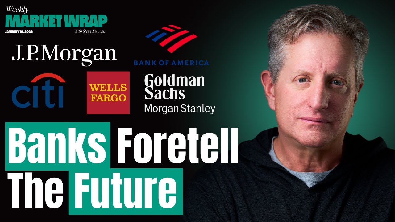 Why Bank Earnings Are Essential to Understanding the Market in 2026 | The Weekly Wrap