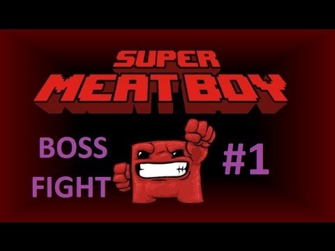 Steam Community :: Video :: Super Meat Boy | BOSS 1st Fight WON!