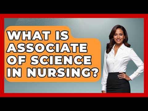 What Is Associate Of Science In Nursing? - Nursing Knowledge Exchange