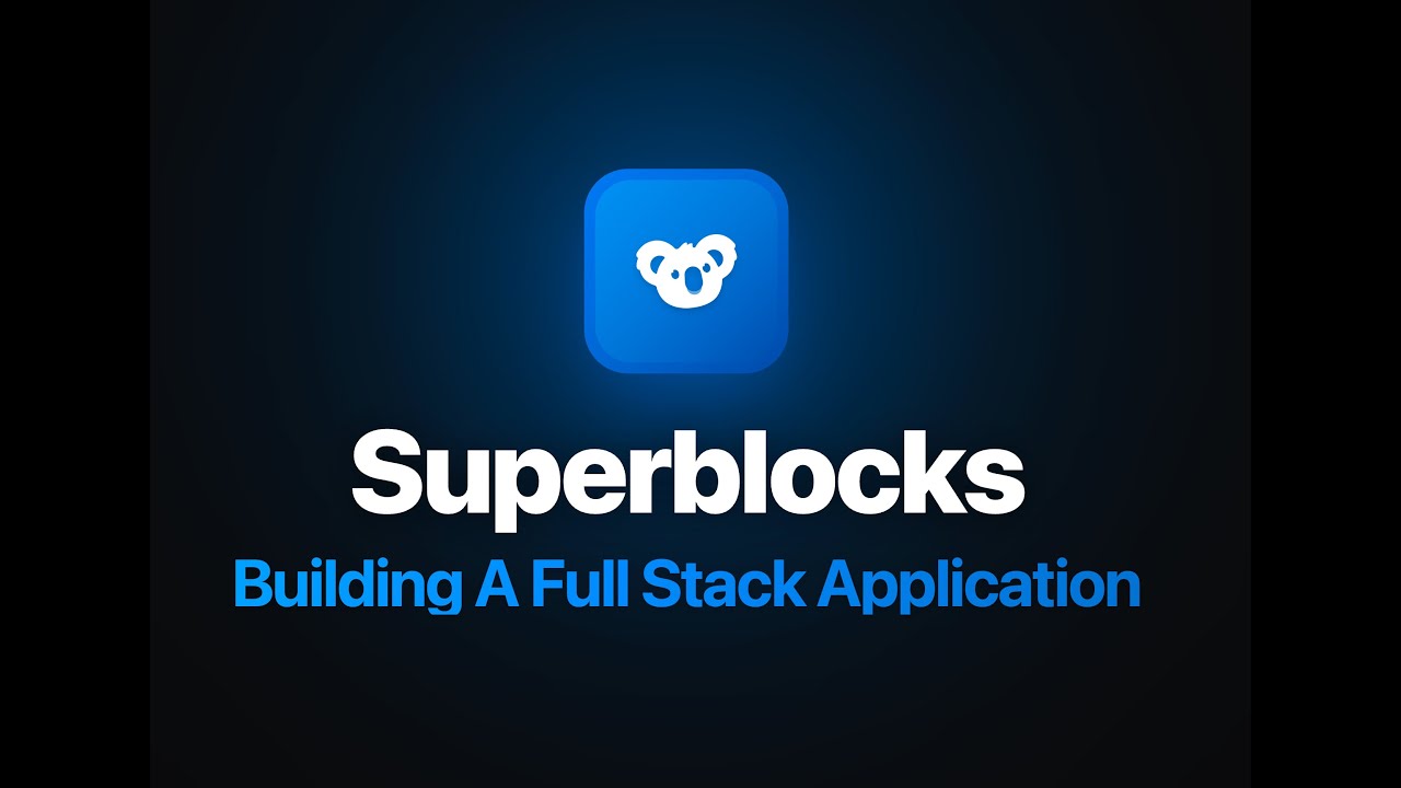 Building your first Superblocks application