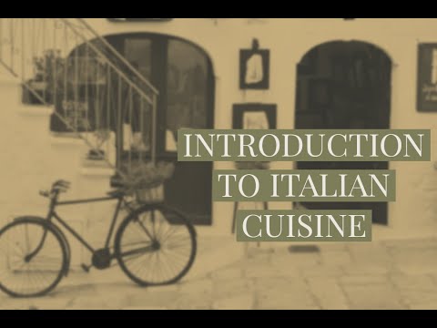 INTRODUCTION TO ITALIAN CUISINE