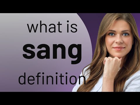 Sang | SANG meaning