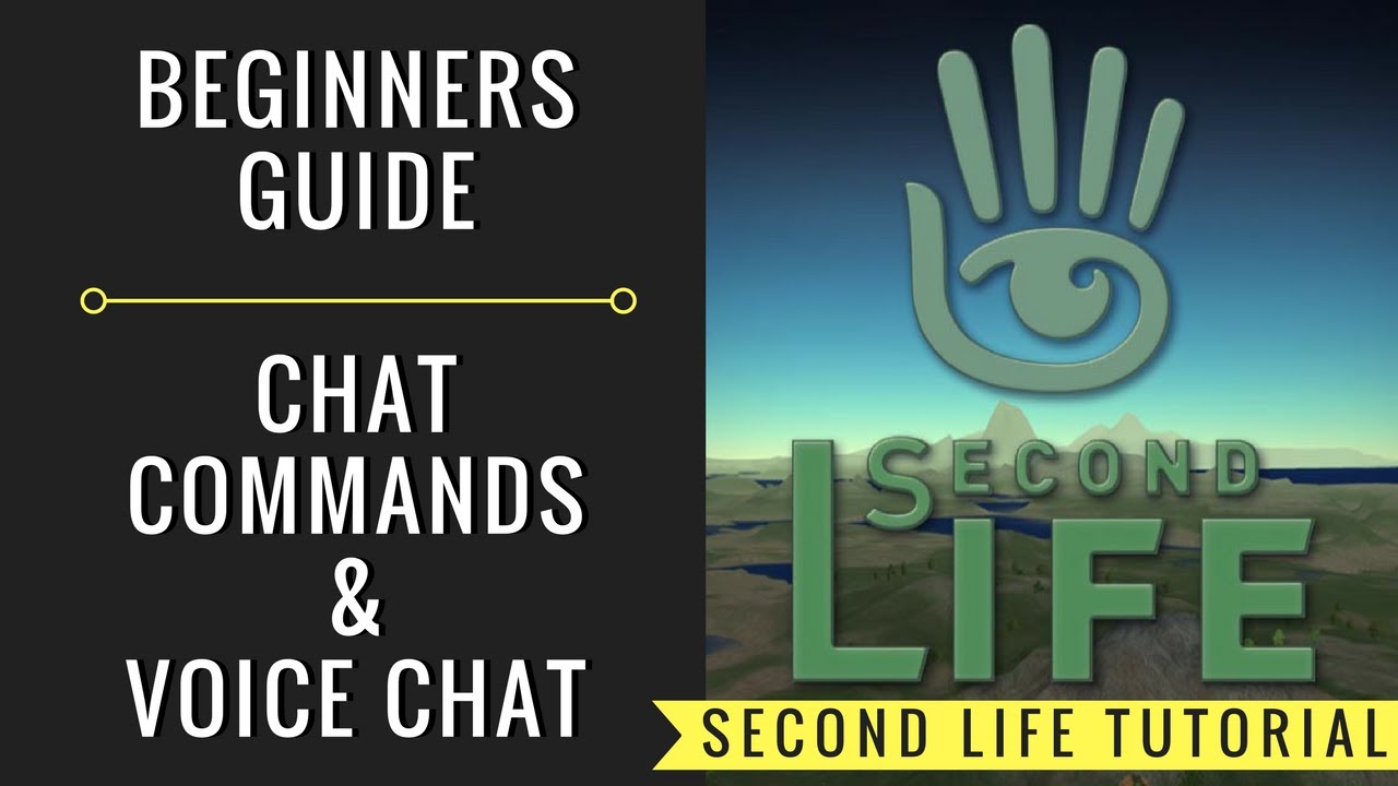 Chat Commands & Voice Chat | Second Life | 2017 |