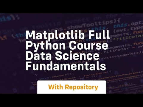 matplotlib full python course data science fundamentals