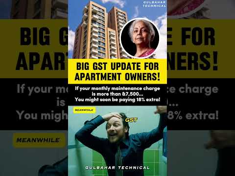 Big GST Shock for Apartment Owners — Pay 18% More Now! 🏠