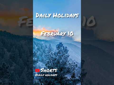 Daily Holidays/February 10 #holiday #shorts #dailyholidays