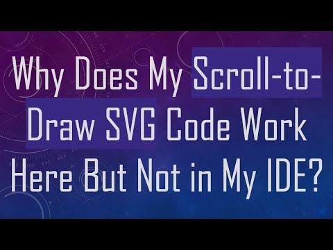 Why Does My Scroll-to-Draw SVG Code Work Here But Not in My IDE?