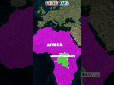 Democratic Republic of Congo | Interesting Facts About DRC | Places in NEWS | UPSC Facts Revision