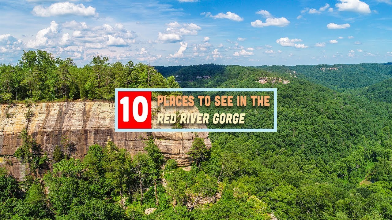10 Places to See in The Red River Gorge Drone Video