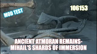 Ancient Atmoran Remains- Mihail's Shards of Immersion SE-AE version ...