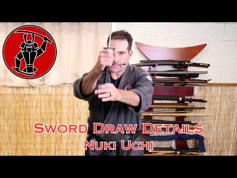 Sword Draw "Nuki Uchi" Variations and Details