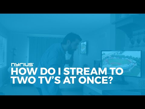 How Do I Stream Video to Two Televisions at Once Using Wireless HDMI Video?