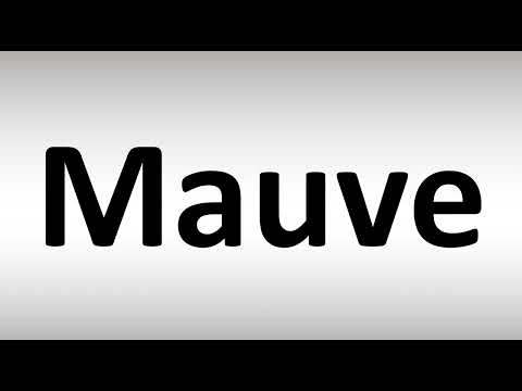 How to Pronounce Mauve