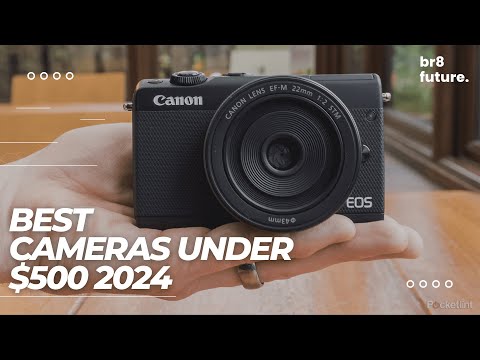 Best Cameras Under $500 2024 πΈπΈ Best Budget Cameras in 2024