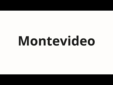 How to pronounce Montevideo