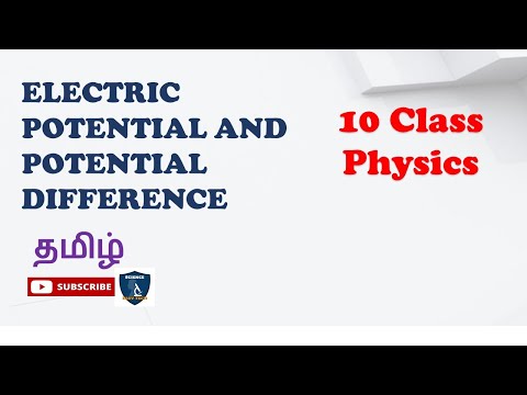 Electric Potential and Potential Difference Tamil I Electricity I Physics | Class10 | TNSCERT/CBSE