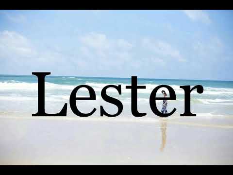 How To Pronounce Lester🌈🌈🌈🌈🌈🌈Pronunciation Of Lester