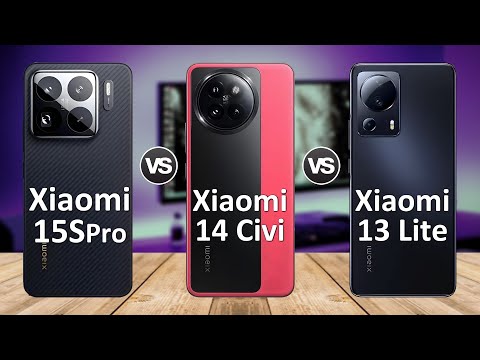Xiaomi 15S Pro Vs Xiaomi 14 Civi - Xiaomi 13 Lite