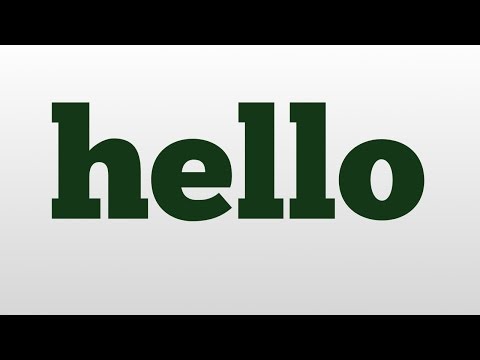 hello meaning and pronunciation