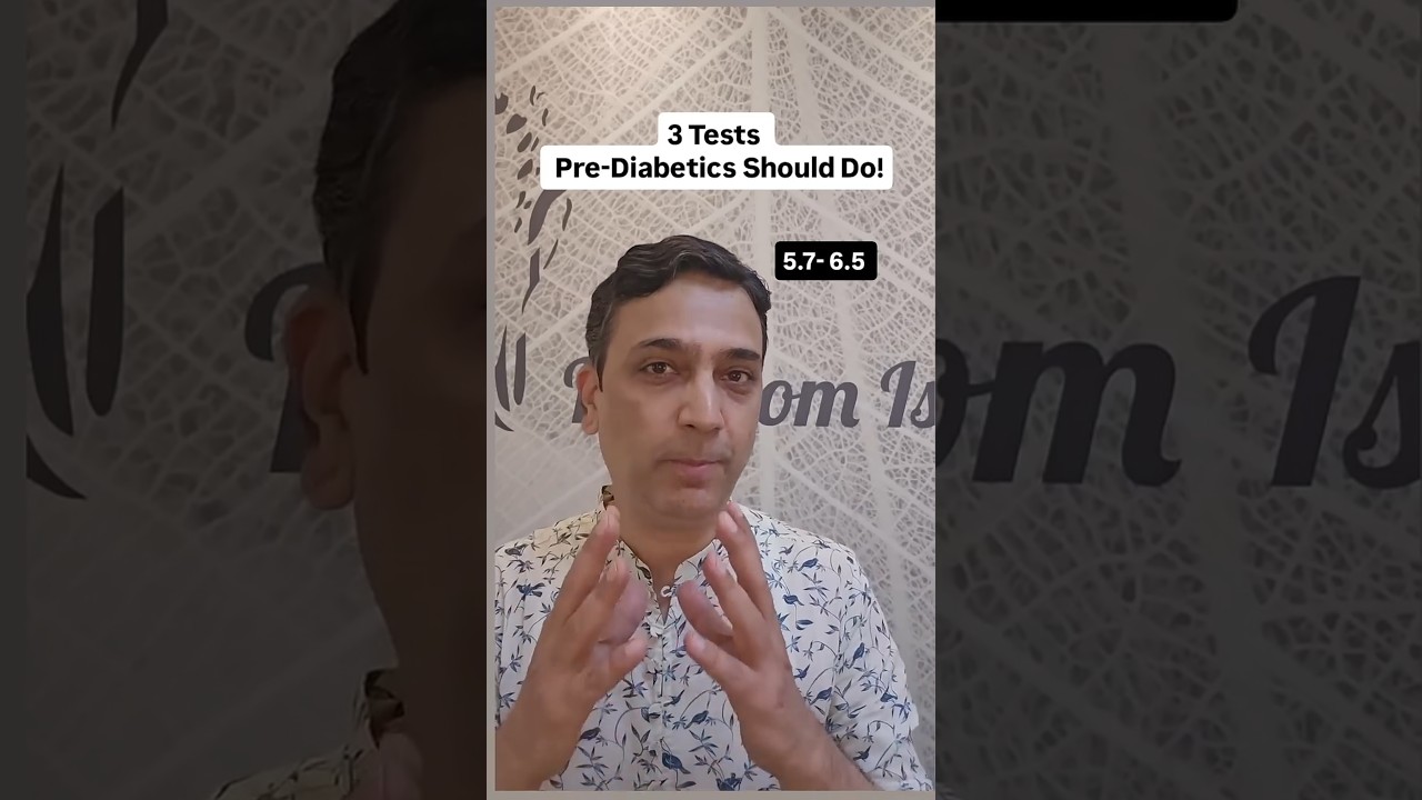3 Tests Pre Diabetics Should Do!