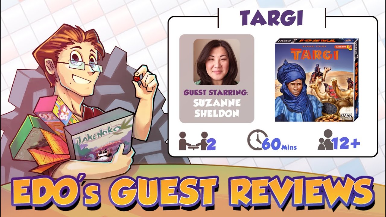 Edo's Targi Review (Guest: Suzanne Sheldon)