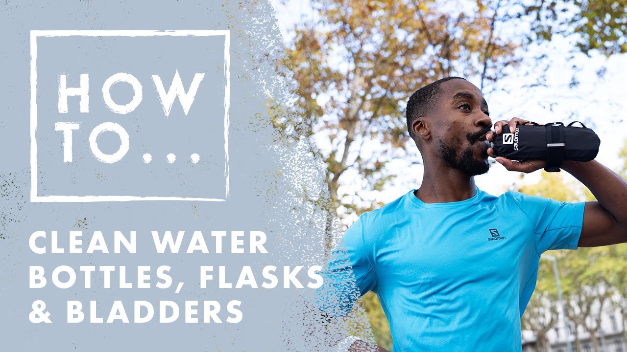 How to clean water bottles, flasks and bladders | Salomon