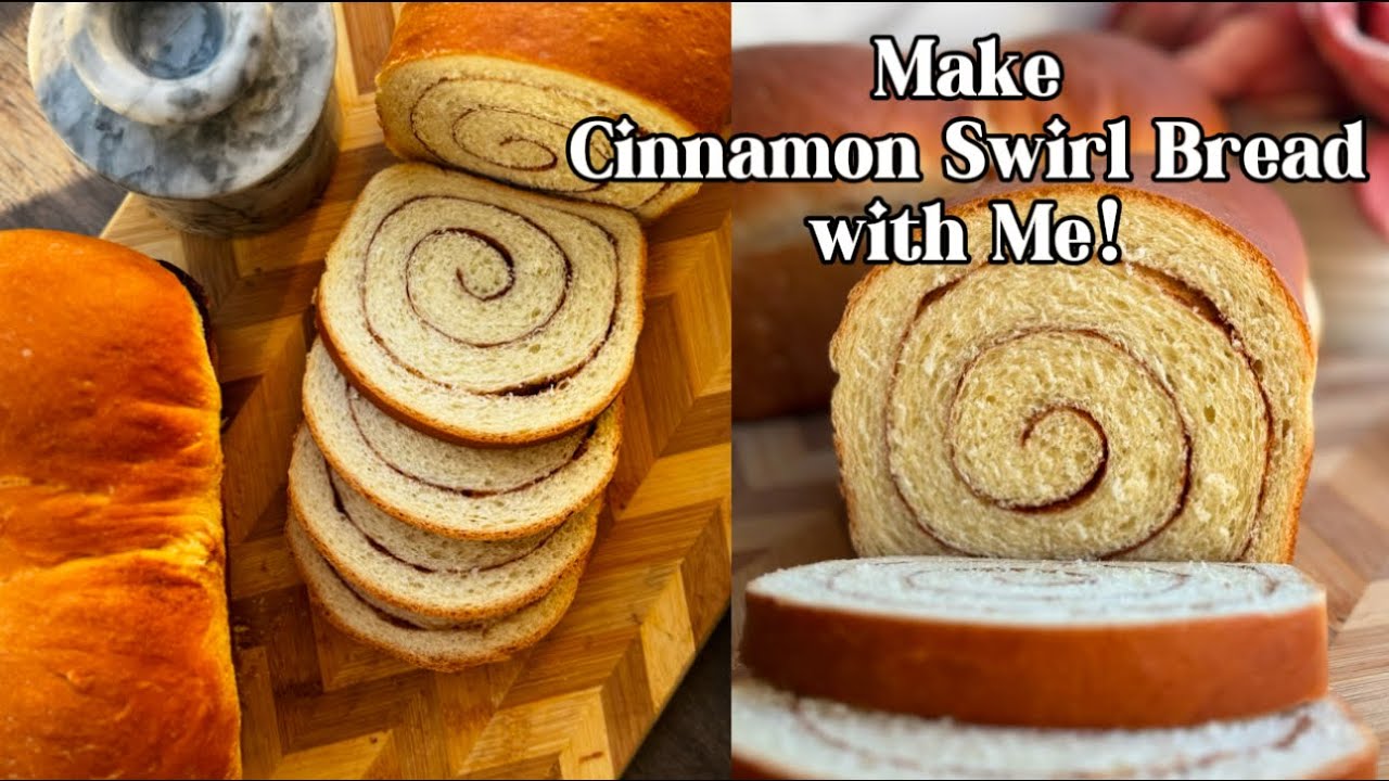 Make Cinnamon Swirl Bread with Me!