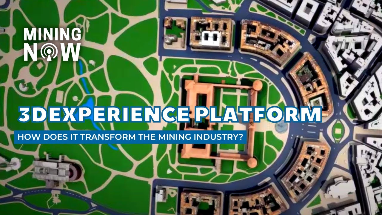 Dassault Systemes - How Does their 3DExperience Platform Transform the Mining Industry?