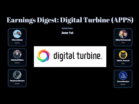 Earnings Digest: Digital Turbine - $APPS