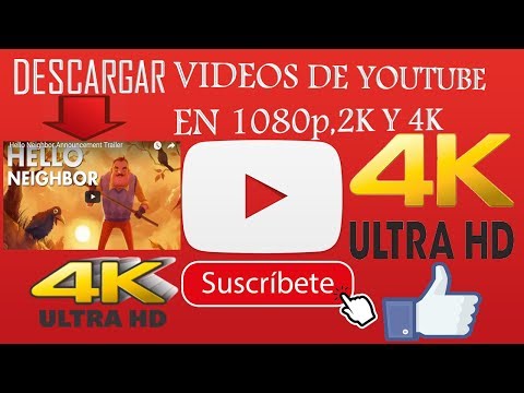 HOW TO DOWNLOAD YOUTUBE VIDEOS IN HIGH DEFINITION "1080p, 2K, 4K" UPDATED (EASY AND FAST) 2017