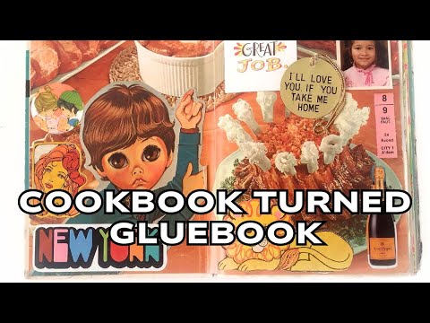 Junk Journal Flip Through My Completed Vintage Cookbook Gluebook - Ideas and Inspiration For You