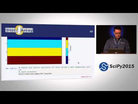 Learn DistArray Distributed Array Computing for Python | SciPy 2015 | Robert Grant - Mind Luster